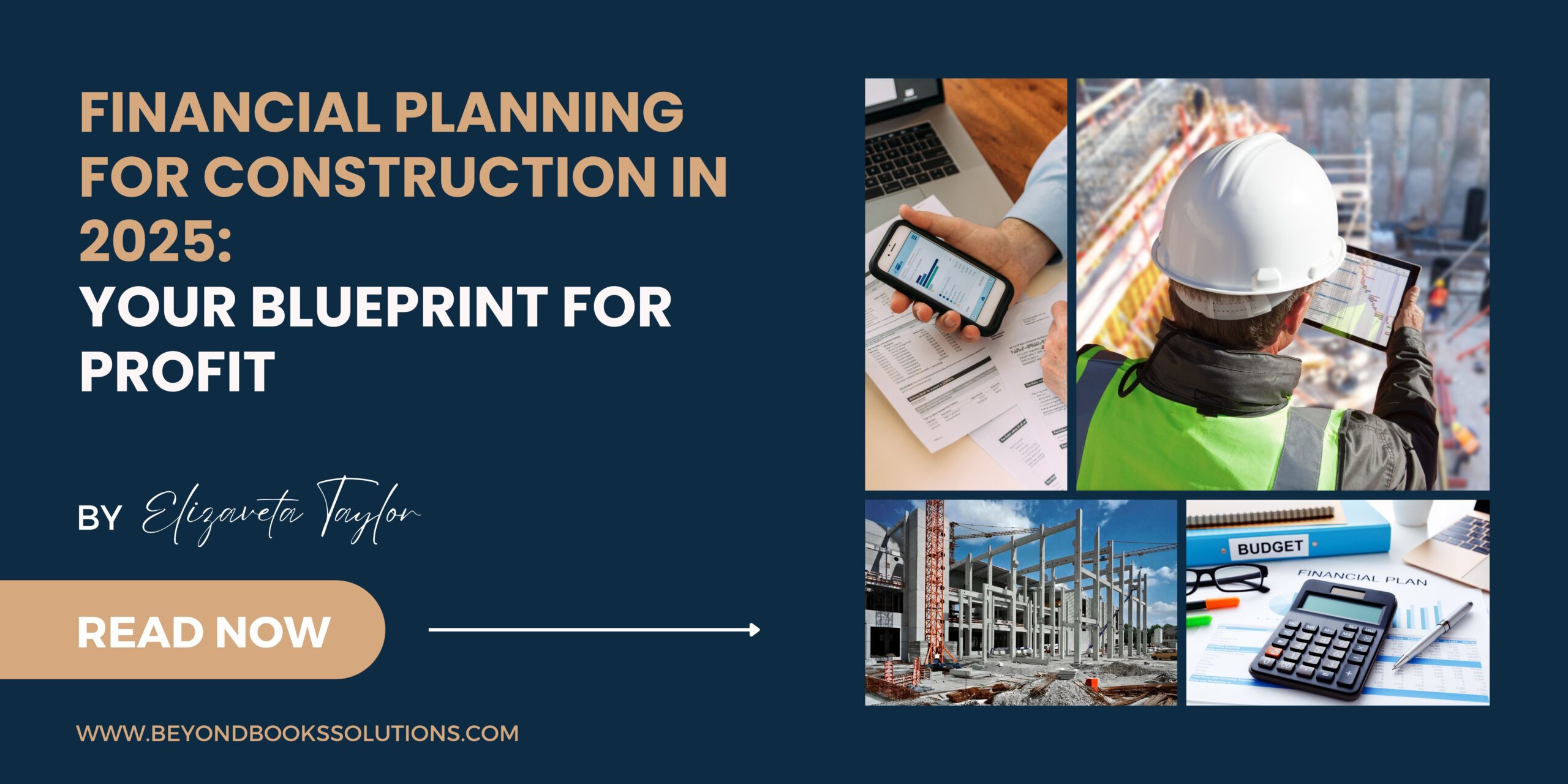 Financial Planning for Construction in 2025: Your Blueprint for Profit